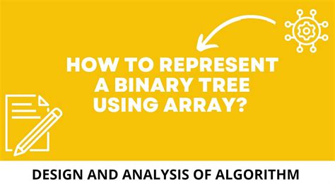 How To Represent A Binary Tree Using Array Youtube