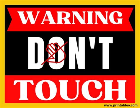 Do Not Touch Signs Printable At Sheila Creighton Blog