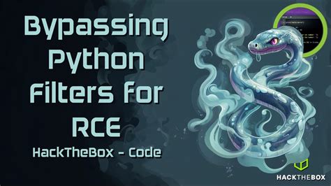 Bypassing Python Filters Code Hackthebox Youtube