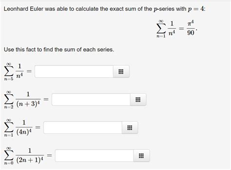Solved Leonhard Euler Was Able To Calculate The Exact Sum Of Chegg