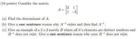 Solved 10 points Consider the matrix 2 1 А a Find the Chegg com
