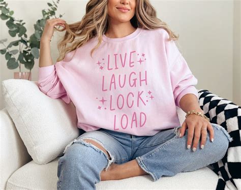 Funny Second Amendment Sweatshirt Live Laugh Lock Load Sweater For