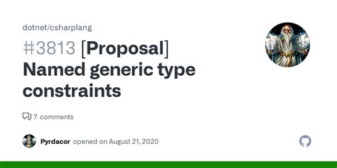 Proposal Named Generic Type Constraints Issue Dotnet Csharplang GitHub