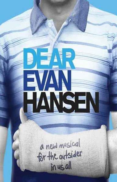 A Great Poster From The Hit Broadway Show Dear Evan Hansen A New