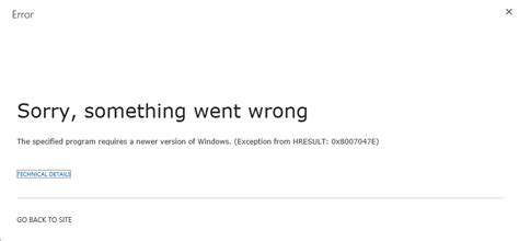 Sanjay Bhagias Blog The Specified Program Requires A New Version Of Windows Exception From