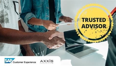 4 Key Steps To Become A Trusted Advisor Axxis Consulting
