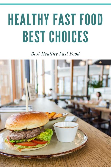 Healthier Choices In Fast Food Restaurants At Paul Nichols Blog