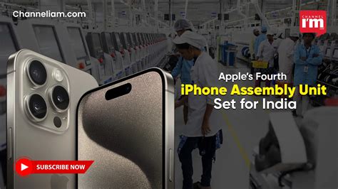 Apple Is Set To Open Its Fourth Iphone Assembly