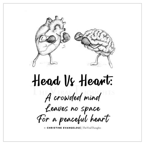 Head Vs Heart Heart And Brain Quotes Brains Quote Quotes For Book