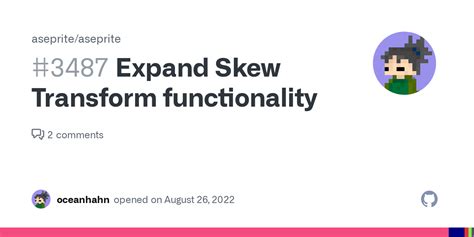 expand skew transform functionality · issue 3487 · aseprite aseprite · github