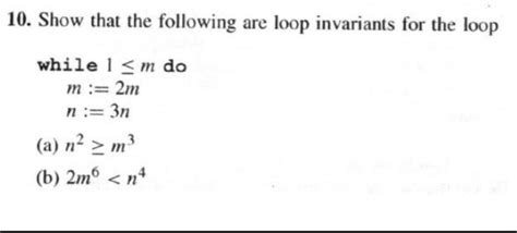 Solved 10 Show That The Following Are Loop Invariants For