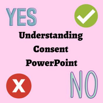 Consent Powerpoint Presentation Sexual Consent And Health By Mr Trayvon