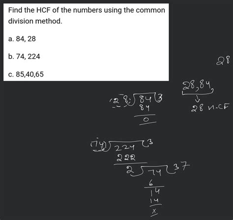 Find The HCF Of The Numbers Using The Common Division Method A 84 28b