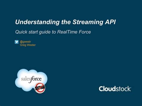 Understanding Salesforce Streaming Api Ppt