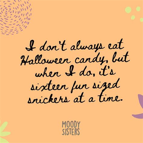 Funny Halloween Candy Meme Halloween Quotes Funny Happy Halloween