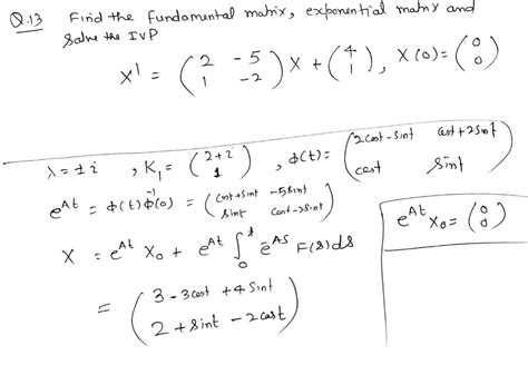 solved q 13 find the fundamental matrix exponential matrix