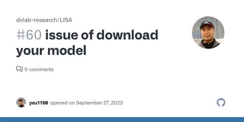 Issue Of Download Your Model · Issue 60 · Dvlab Researchlisa · Github