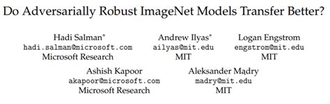 Microsoft And Mit Apply Adversarially Robust Models For Better Transfer