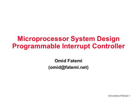 ppt university of tehran 1 microprocessor system design programmable