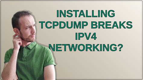 Raspberrypi Installing Tcpdump Breaks Ipv4 Networking Youtube