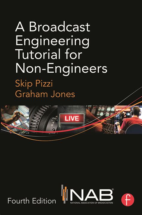 A Broadcast Engineering Tutorial For Non Engineers Taylor And Francis Group