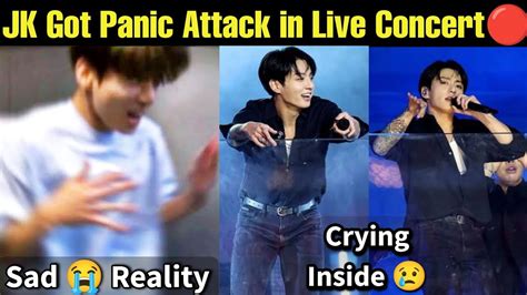 Jungkook Panic Attack In Live Concert 😭 Bts Jk Sad Reality Bts