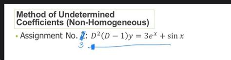 Solved Method Of Undetermined Coefficients Non Homogeneous