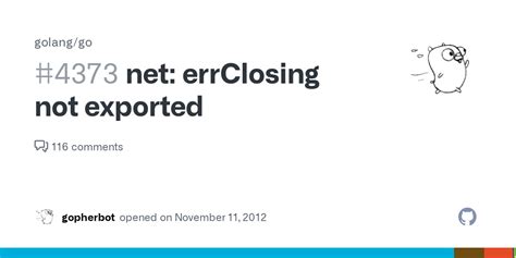 Net Errclosing Not Exported · Issue 4373 · Golanggo · Github