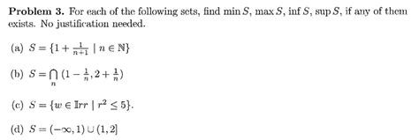 Solved Problem 3 ﻿for Each Of The Following Sets Find