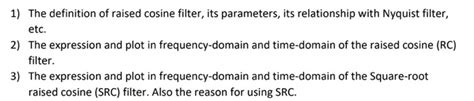 Solved The Definition Of Raised Cosine Filter Its Chegg