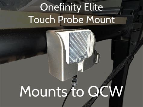 Onefinity Qcw Touch Probe Mount Etsy