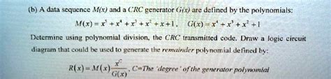 Solved A Data Sequence Mx And Crc Generator X Are Defined By The Polynomials Mx X G