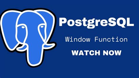 Data Science Postgresql Tutorial In Hindi Postgresql Window Functions Deep Dive Youtube