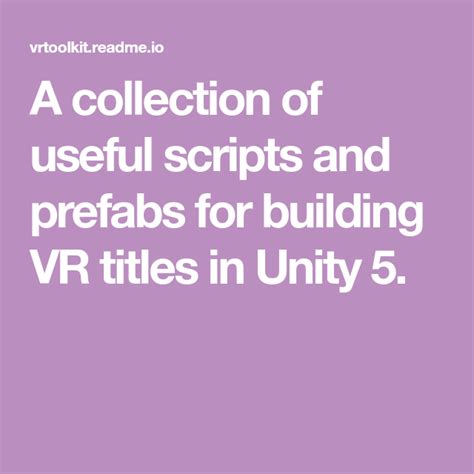 Vr Unity 5 Scripts And Prefabs For Building Immersive Titles
