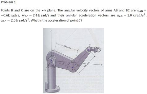 solved problem 1 points b and c are on the x y plane the angular