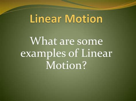 PPT Linear Motion PowerPoint Presentation Free Download ID 6321405