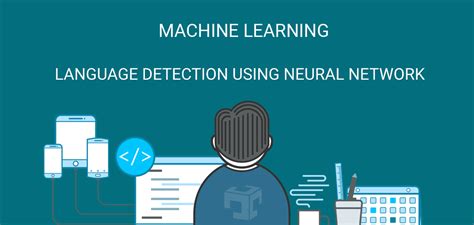Language Detection Using Neural Network Java Developer Zone