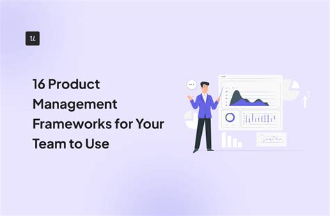 16 Product Management Frameworks For Your Team To Use