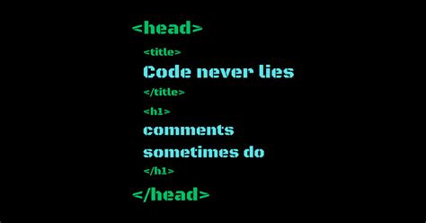Code Never Lies Comments Sometimes Do Funny Coding T Sticker Teepublic
