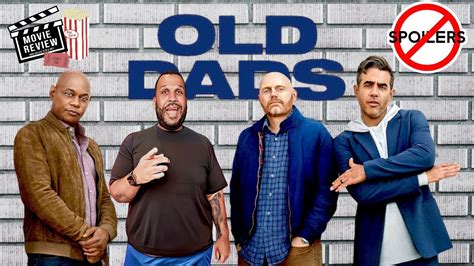 Doboy Old Dads Movie Review Youtube
