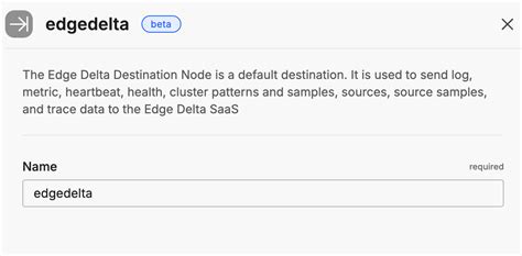 Edge Delta Destination Edge Delta Documentation