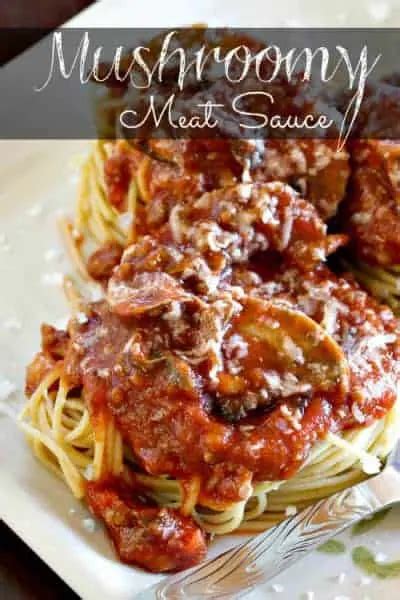 Spaghetti With Mushroom Meat Sauce Homemade Spaghetti Sauce