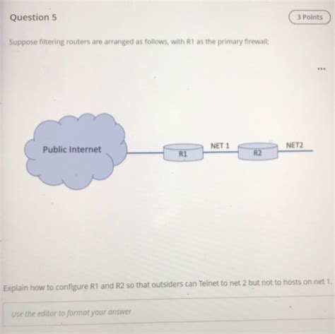 solved question 5 3 points suppose filtering routers are
