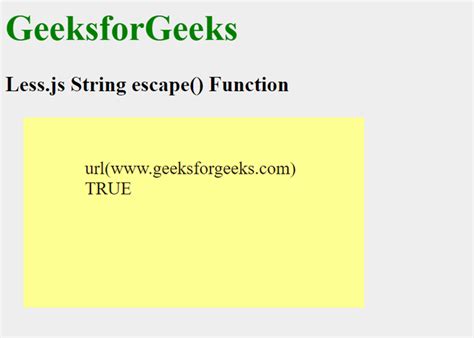 Lessjs String Escape Function Geeksforgeeks