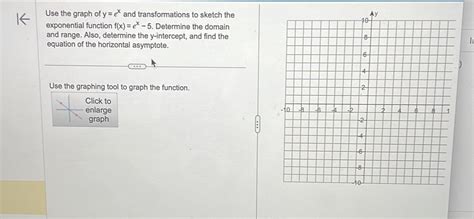 Solved Use The Graph Of Yex And Transformations To Sketch The Exponential Function Fxex 5
