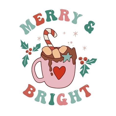 Premium Vector Merry And Bright Quote With Hot Cocoa In Retro Style S