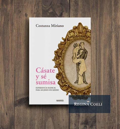 Casate Y Se Sumisa Costanza Miriano