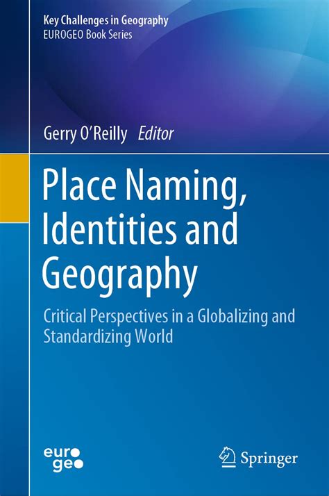 Place Naming Identities And Geography Critical Perspectives In A