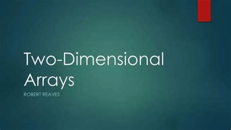 Ppt Two Dimensional Arrays Powerpoint Presentation Free Download Id2525992