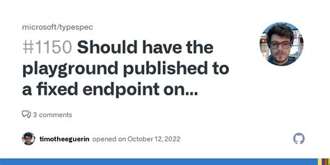 Should Have The Playground Published To A Fixed Endpoint On Release · Issue 1150 · Microsoft